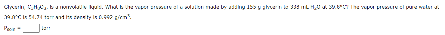 Solved Glycerin, C3H8O3, is a nonvolatile liquid. What is | Chegg.com