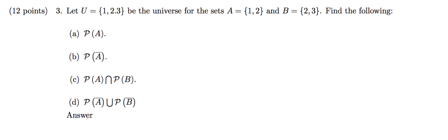Solved I know how to find the power sets, but I am a little | Chegg.com
