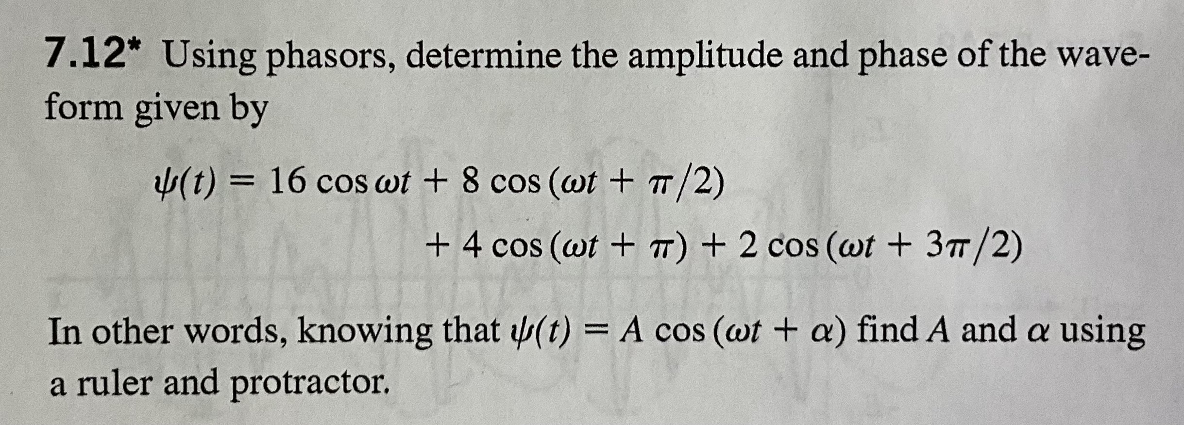 Solved 7.12* ﻿Using phasors, determine the amplitude and | Chegg.com