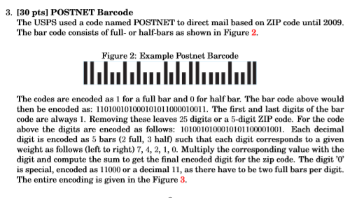 3. [30 pts) POSTNET Barcode The USPS used a code | Chegg.com