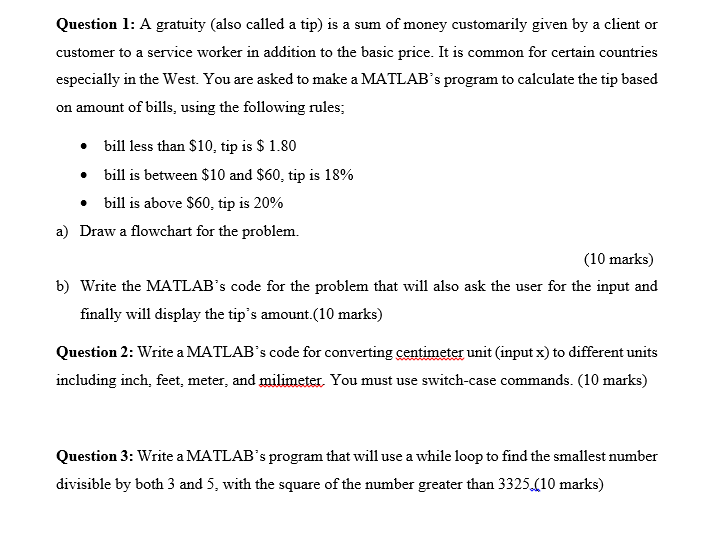 Solved Question 1: A gratuity Calso called a tip) is a sum | Chegg.com