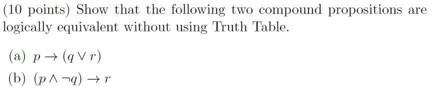 Solved (10 points) Show that the following two compound | Chegg.com