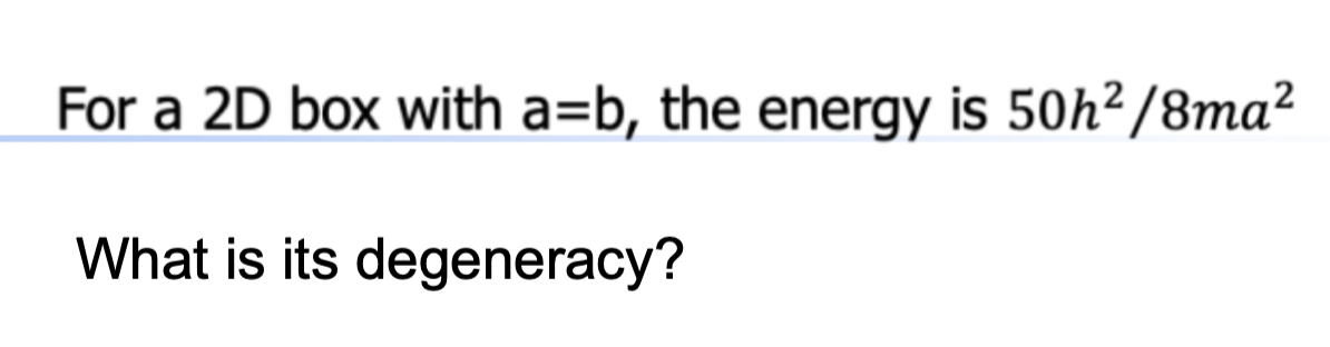 Solved code class="asciimath">For a 2D box with a=b, ﻿the | Chegg.com