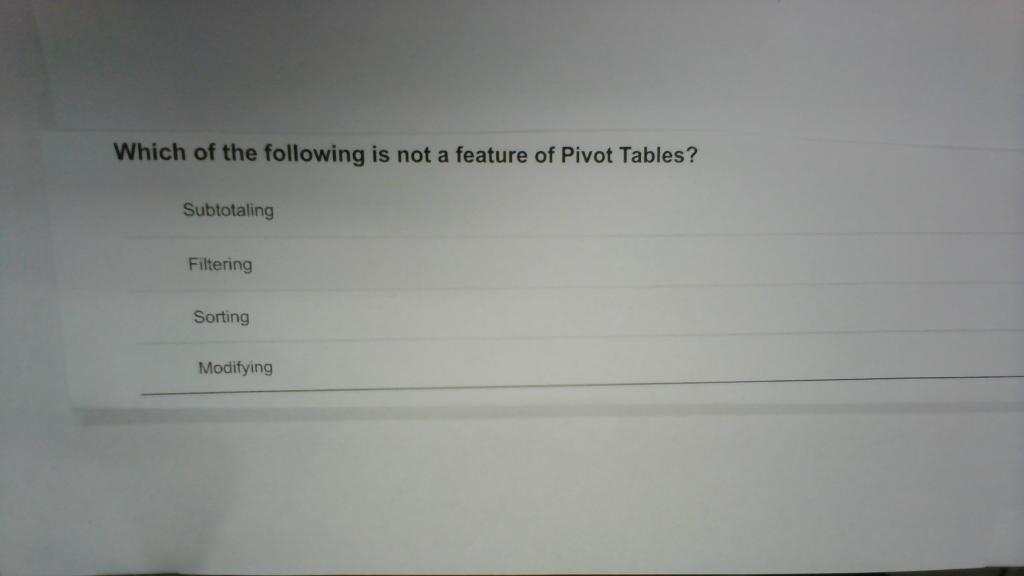 Solved Which of the following is not a feature of Pivot | Chegg.com
