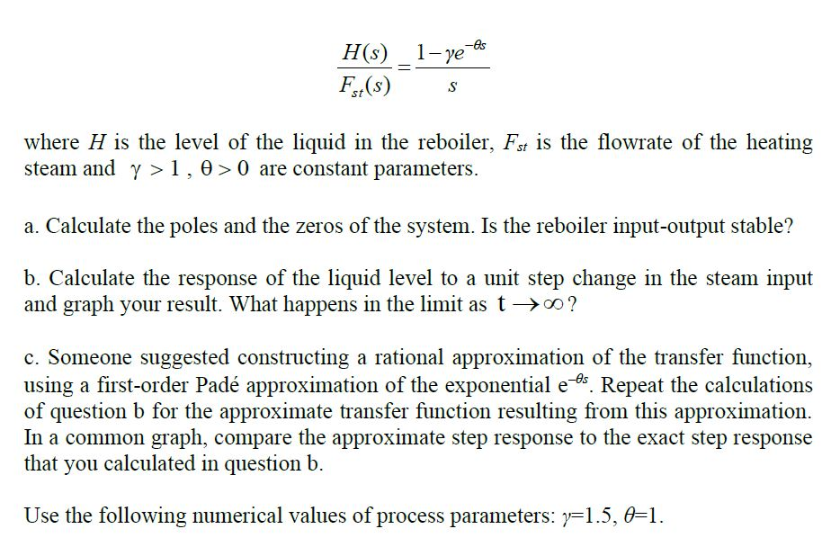 Solved The dynamics of the reboiler of a distillation column | Chegg.com