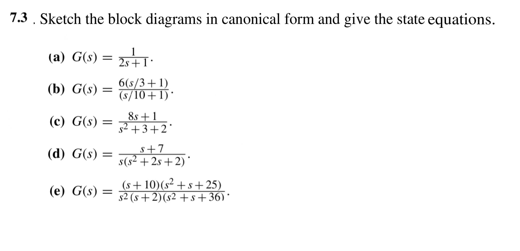 Solved 7.3 Sketch the block diagrams in canonical form and | Chegg.com