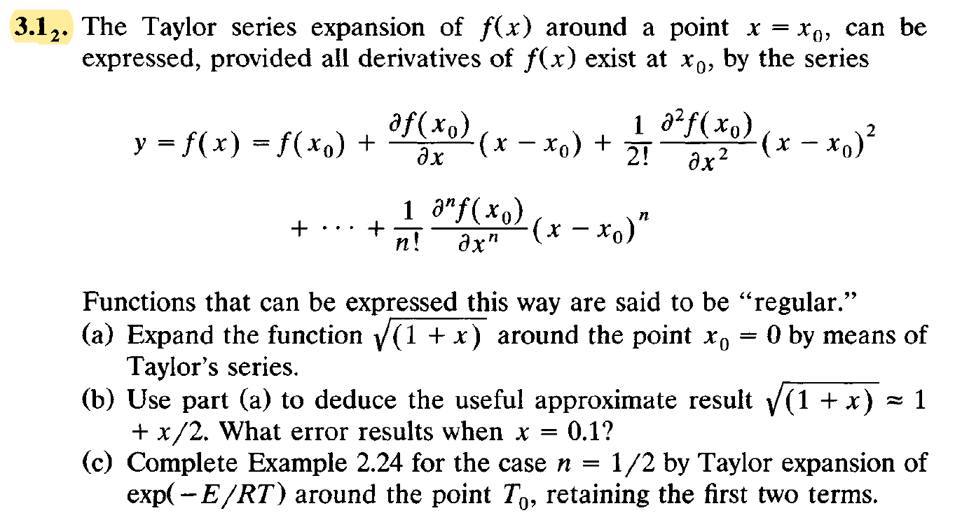 Solved , 3.12. The Taylor series expansion of f(x) around a | Chegg.com