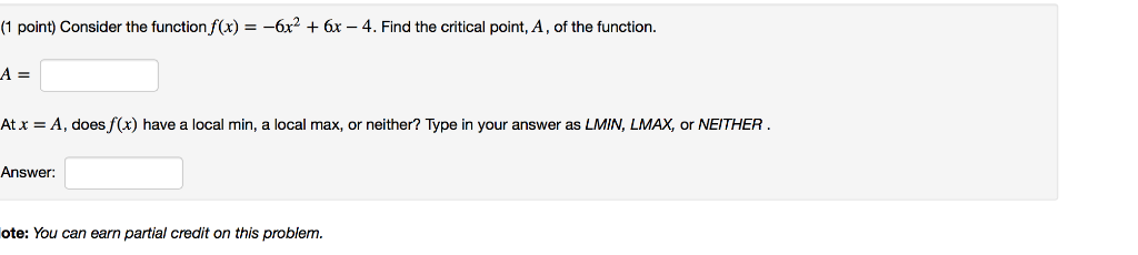 Solved (1 point) Consider the function f(x) = -6x2 + 6x - 4. | Chegg.com