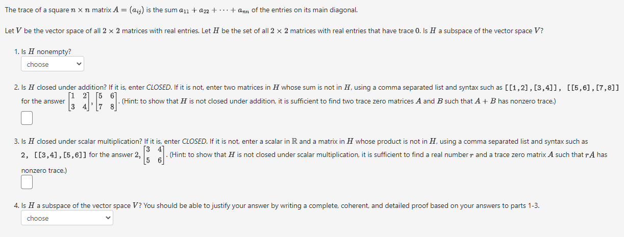 Solved The trace of a square n×n matrix A=(aij) is the sum | Chegg.com