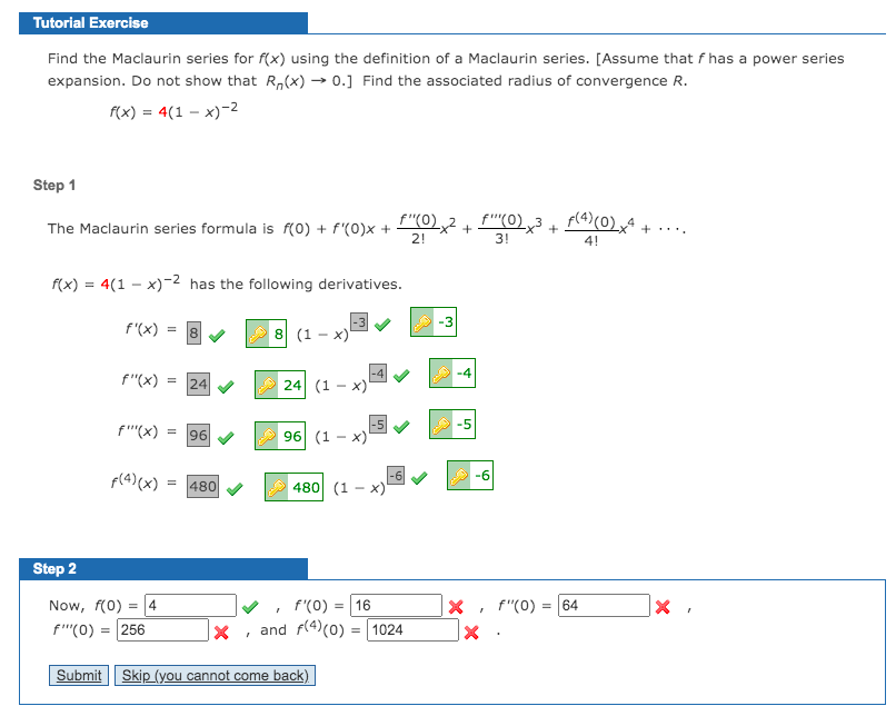 Solved Tutorial Exercise Find the Maclaurin series for f(x) | Chegg.com Solved Tutorial Exercise Find the Maclaurin series for f(x) | Chegg.com