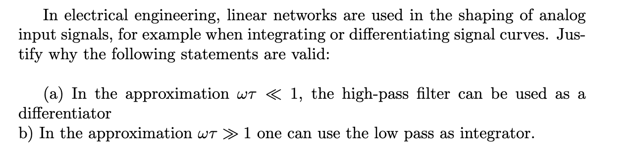 Solved In electrical engineering, linear networks are used | Chegg.com