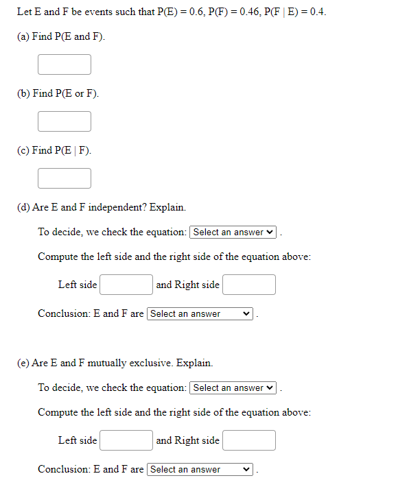Solved Let E and F be events such that | Chegg.com