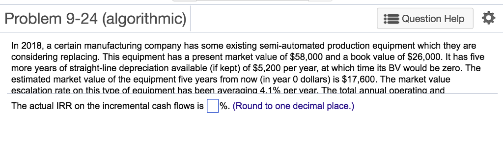 Solved Problem 9-24 (algorithmic) := Question Help In 2018, | Chegg.com