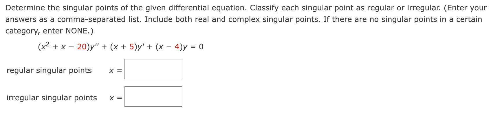 Solved Determine the singular points of the given | Chegg.com