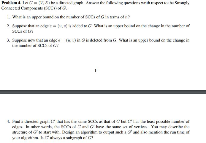 Problem 4. Let G = (V. E) be a directed graph. Answer | Chegg.com