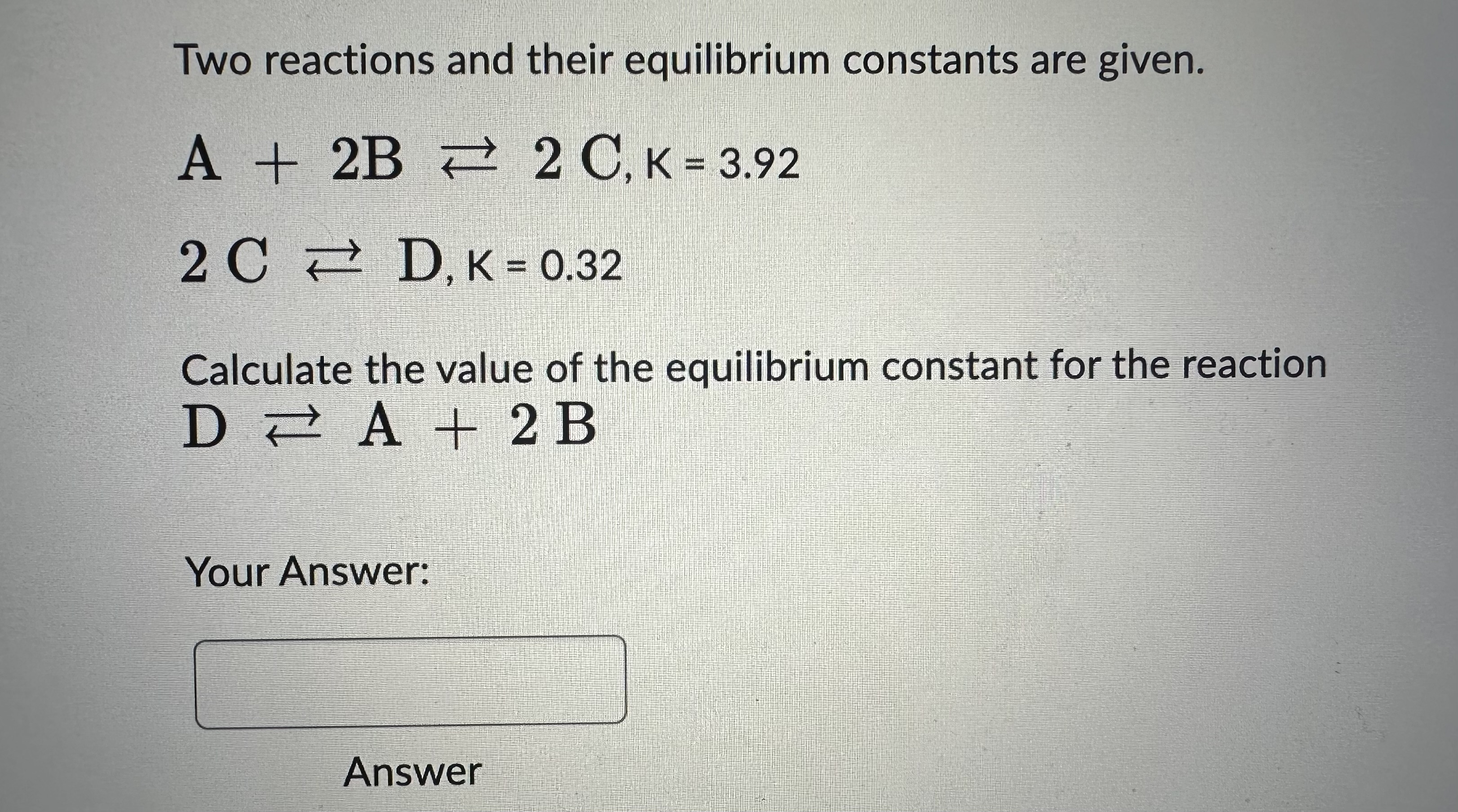 Solved Two reactions and their equilibrium constants are | Chegg.com