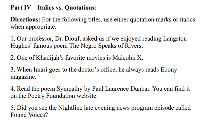 Part IV - Italics vs. Quotations: Directions: For the | Chegg.com