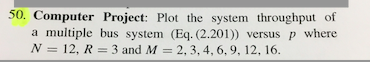 Solved 50. Computer Project: Plot the system throughput of a | Chegg.com