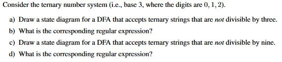 Solved Consider the ternary number system (i.e., base 3, | Chegg.com