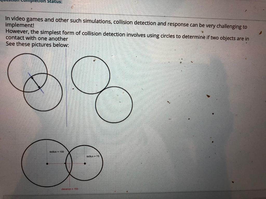 Solved Two circles are colliding if the distance between the | Chegg.com