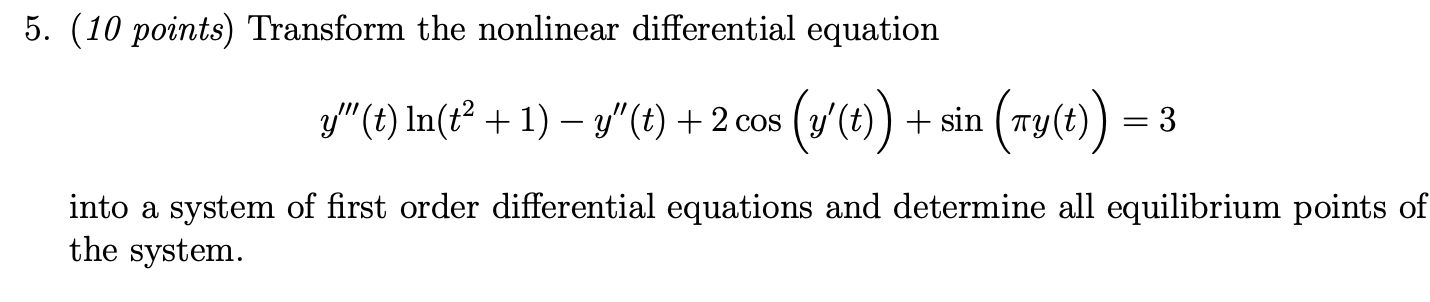 Solved 5. (10 points) Transform the nonlinear differential | Chegg.com