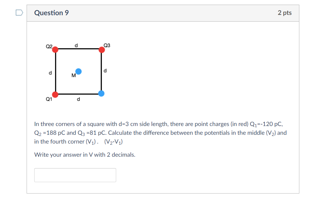 Solved Question 9 2 pts Q2 d Q3 d M Q1 d In three corners of | Chegg.com