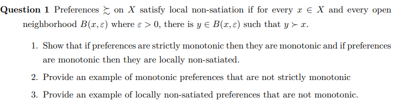 Solved Question 1 Preferences on X satisfy local | Chegg.com