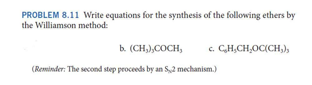 Solved PROBLEM 8.11 Write equations for the synthesis of the | Chegg.com