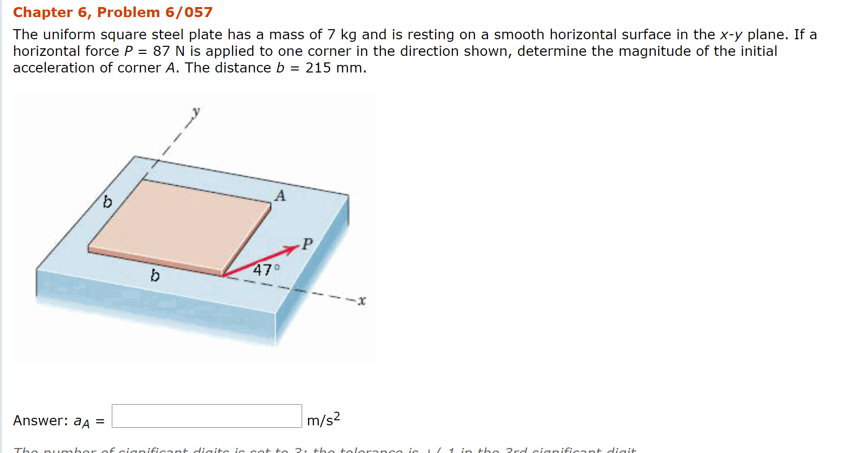 Solved Chapter 6, Problem 6/057 The uniform square steel | Chegg.com