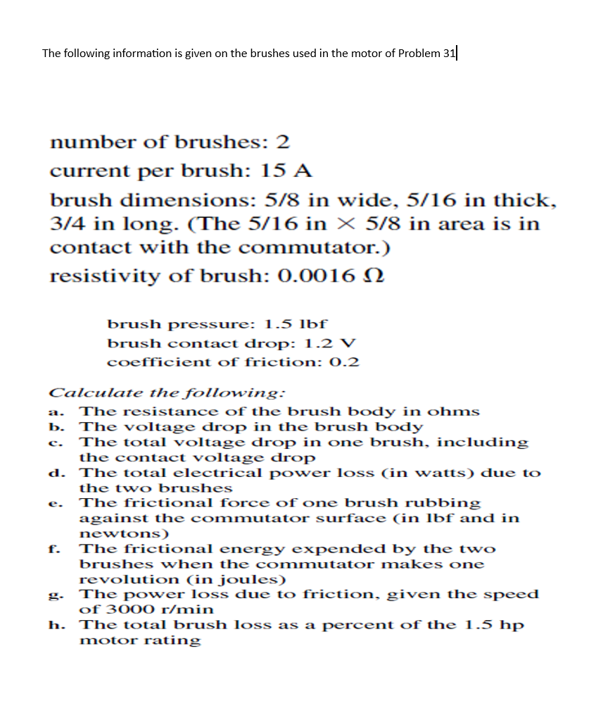 Solved The following information is given on the brushes | Chegg.com