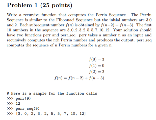 Solved Problem 1 (25 points) Write a recursive function that | Chegg.com