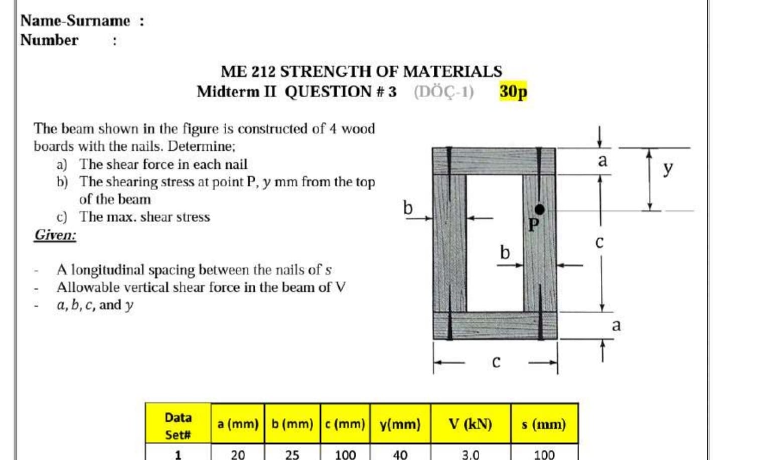 Solved Name-Surname : Number : ME 212 ﻿STRENGTH OF MATERIALS | Chegg.com