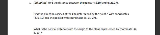 Solved (20 points) Find the distance between the points | Chegg.com