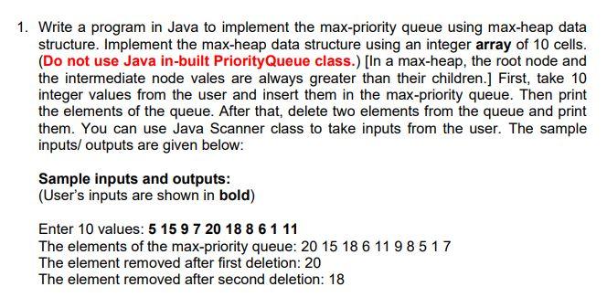 Solved 1. Write a program in Java to implement the | Chegg.com