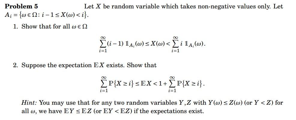 Problem 5 Let X Be Random Variable Which Takes 