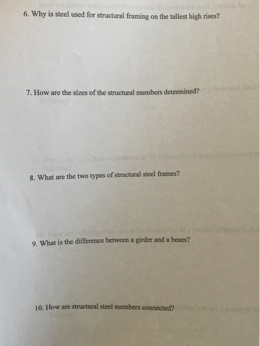 Solved 6. Why is steel used for structural framing on the | Chegg.com