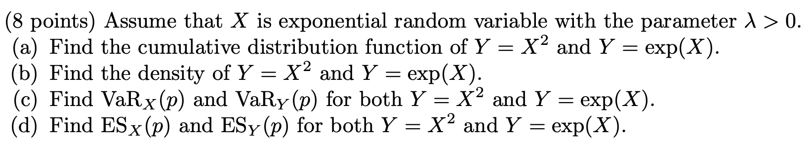 (8 points) Assume that X is exponential random | Chegg.com