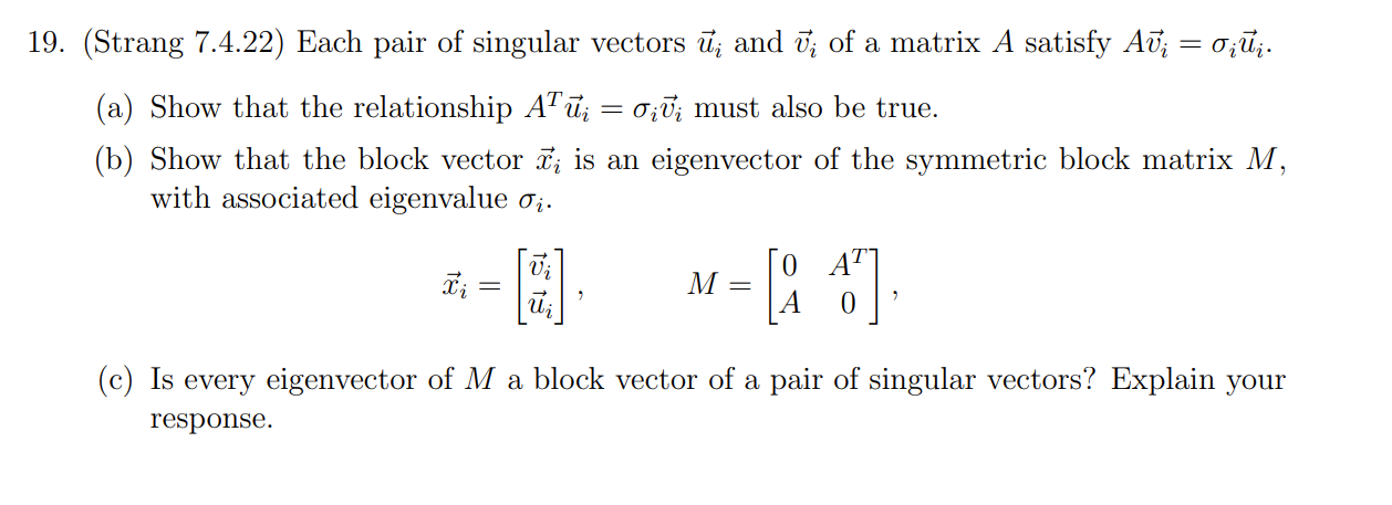 Solved (Strang 7.4.22) Each pair of singular vectors ui and | Chegg.com