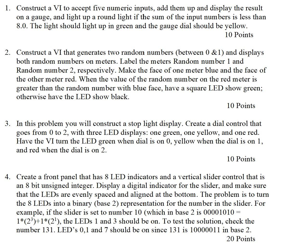 Solved 1 Construct A Vi To Accept Five Numeric Inputs Add 