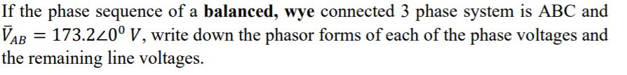Solved If the phase sequence of a balanced, wye connected 3 | Chegg.com