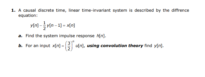 Solved 1 A Causal Discrete Time Linear Time Invariant 8082