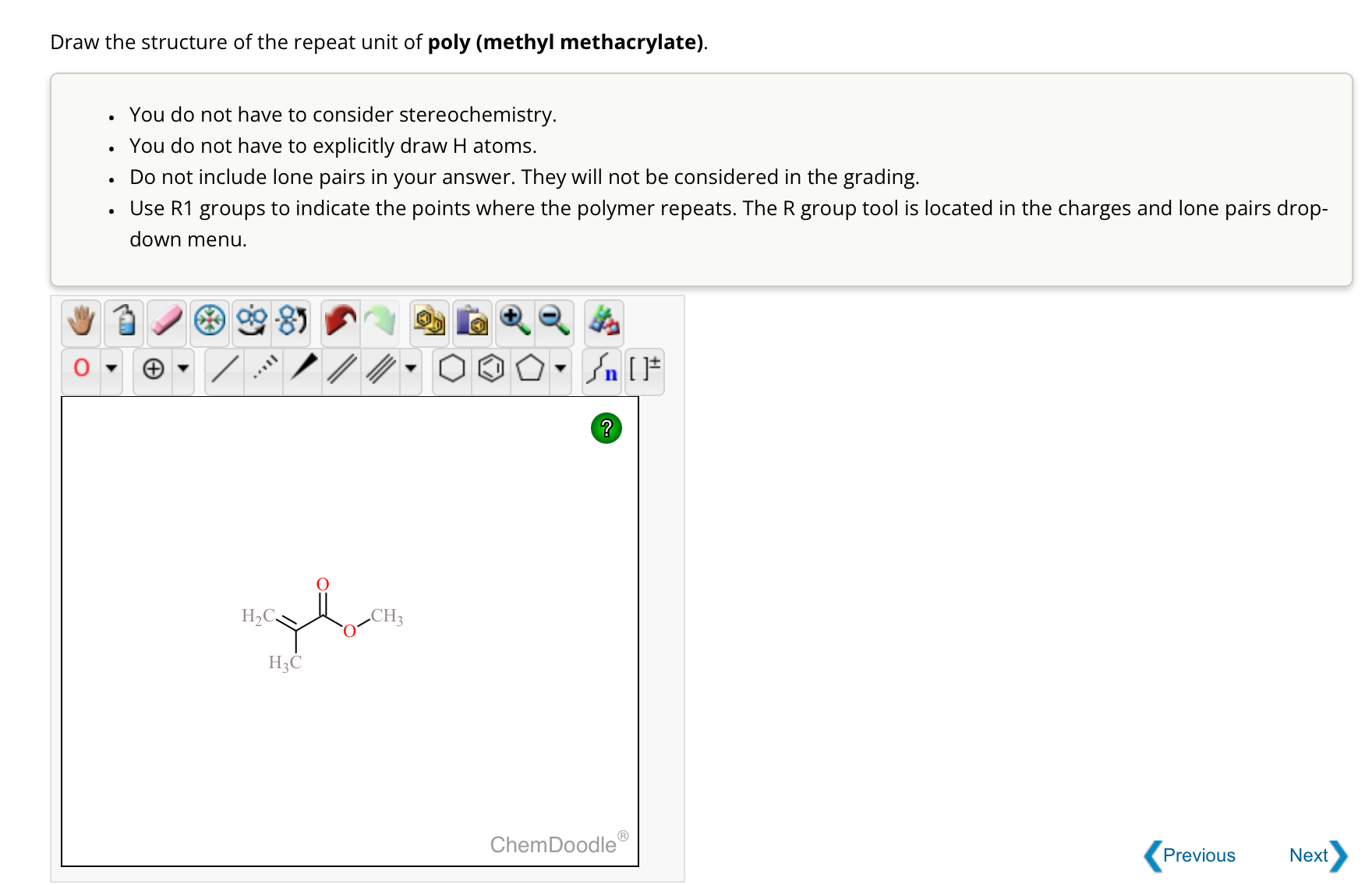 Solved Draw the structure of the repeat unit of poly (methyl | Chegg.com