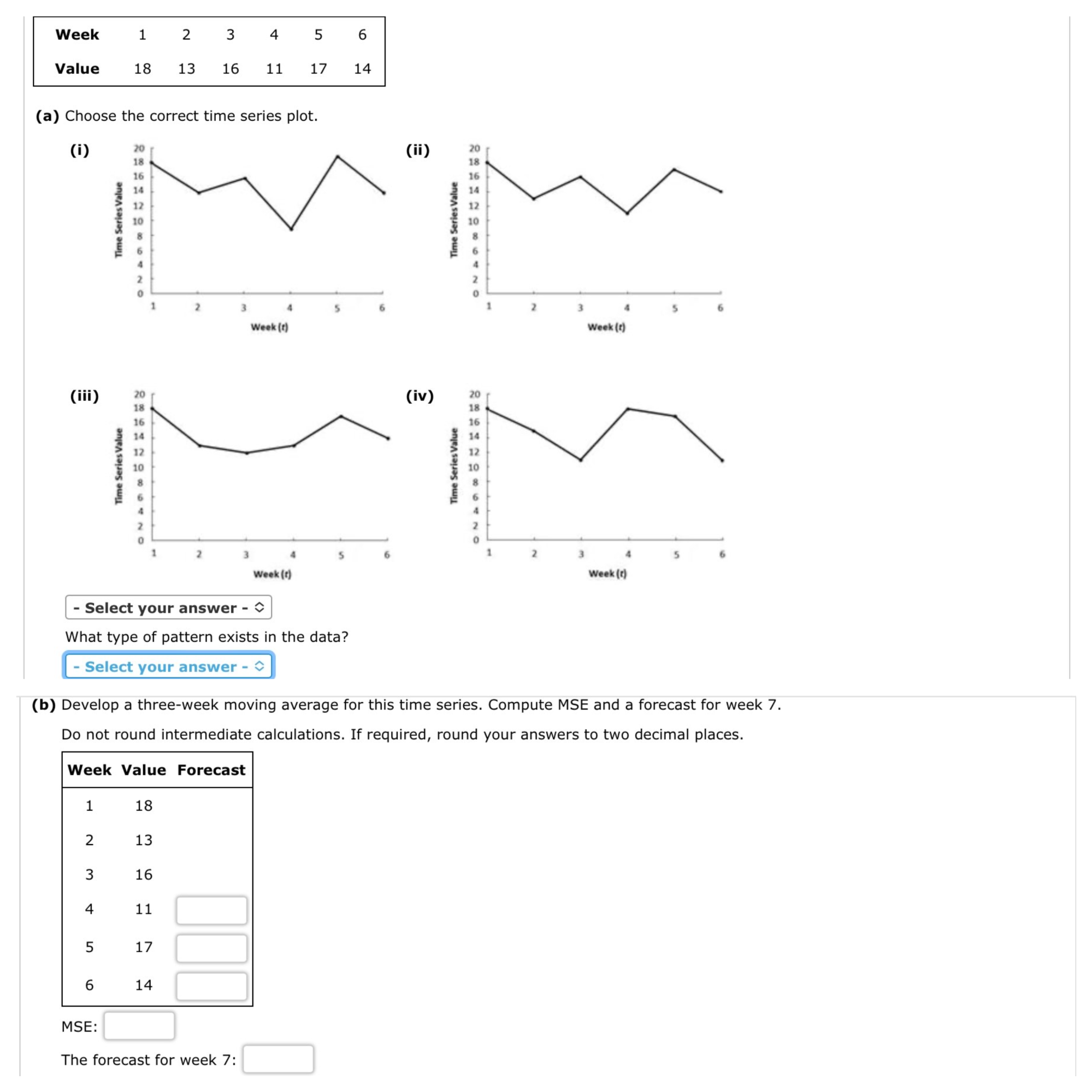Solved (b) ﻿Develop a three-week moving average for this | Chegg.com