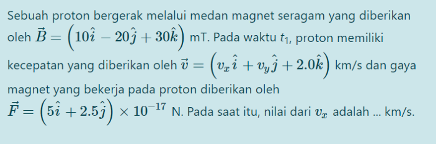 Solved Sebuah proton bergerak melalui medan magnet seragam | Chegg.com