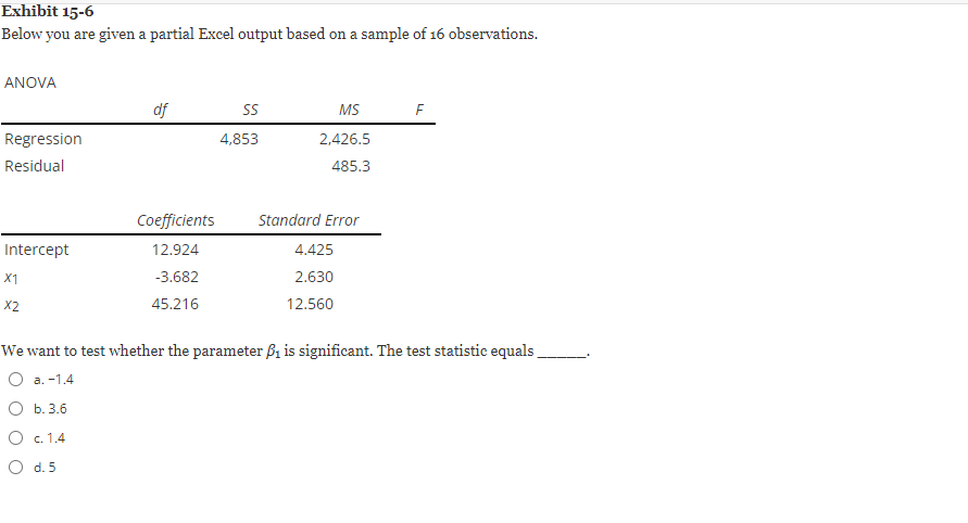 Solved Exhibit 15 6 Below You Are Given A Partial Excel 