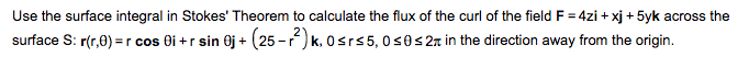 Solved Use the surface integral in Stokes' Theorem to | Chegg.com