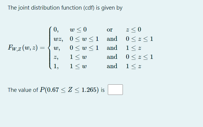 Solved The joint distribution function (cdf) is given by or | Chegg.com