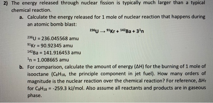 Solved 2) The energy released through nuclear fission is | Chegg.com