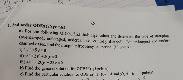 Solved y + 1. 2nd order ODEs (25 points) a) For the | Chegg.com