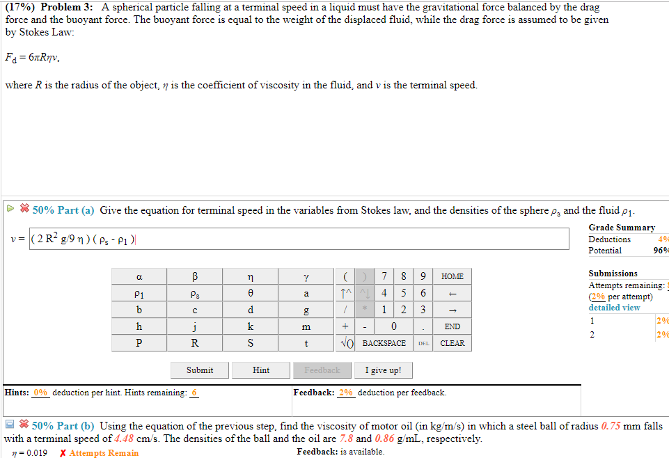 Solved (17%) Problem 3: A spherical particle falling at a | Chegg.com